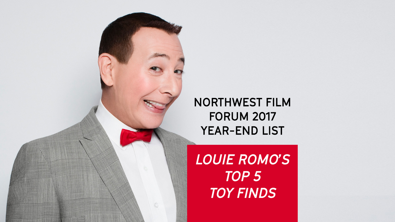 NWFF Year-End List 2017: Louie Romo's Top 5 Toy FInds