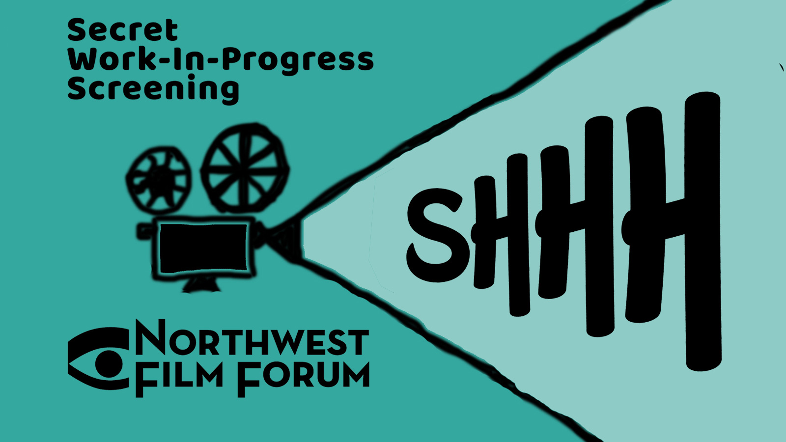 Secret Work-in-Progress Feedback Screening [In-Person Only] - Northwest ...