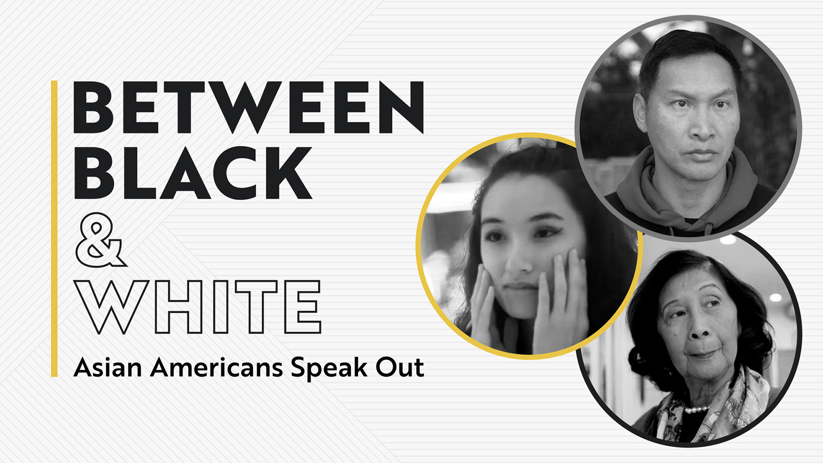 Between Black and White: Asian Americans Speak Out - Seattle Screening and Community Talkback ...