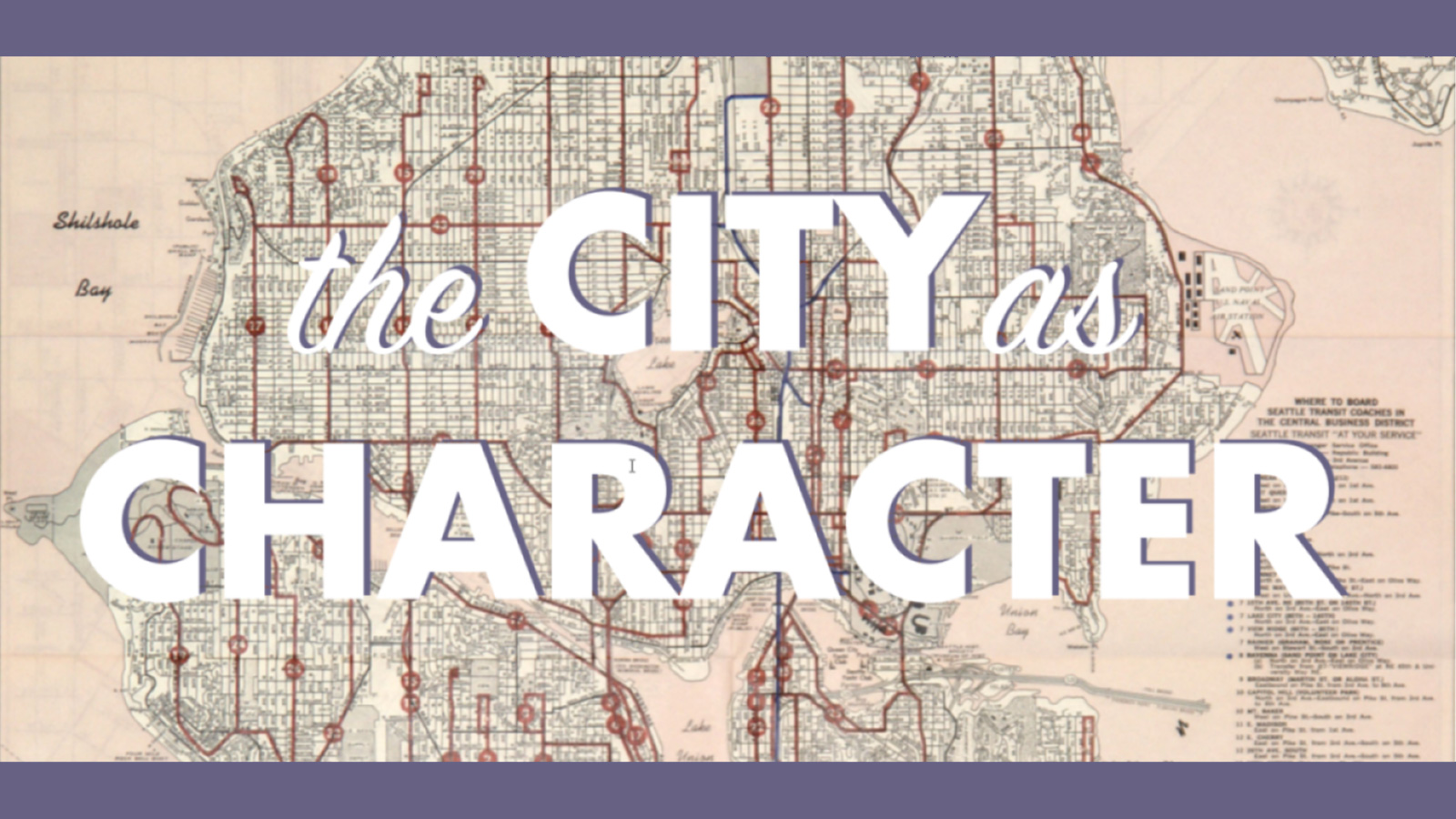 The City as Character Vol. 3 - Northwest Film Forum