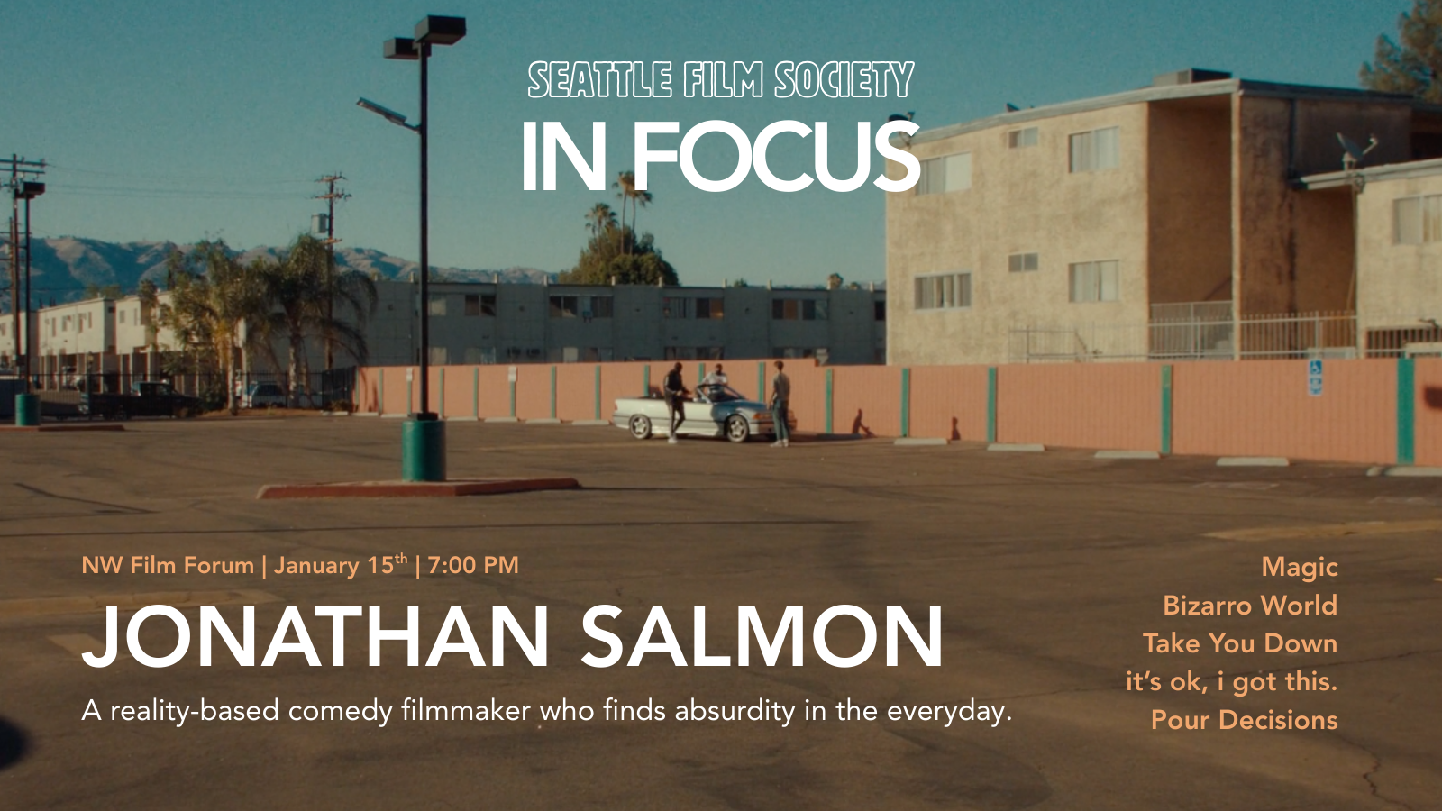 Seattle Film Society In Focus: Jonathan Salmon - Northwest Film Forum